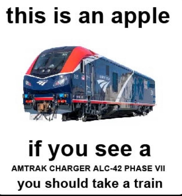 This is an apple if you see a AMTRAK CHARGER ALC-42 PHASE VII you ...