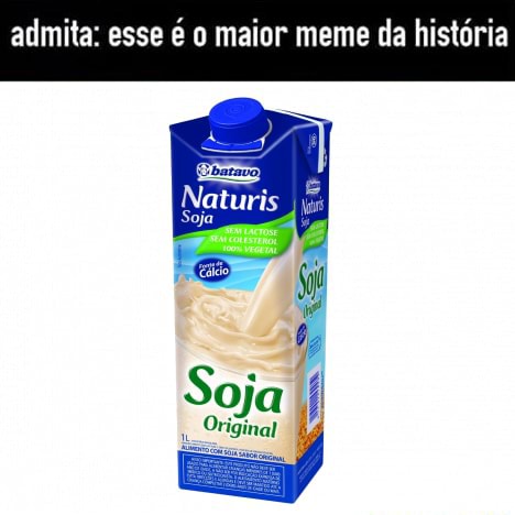 Admita: esse é o maior meme da história Soja I - iFunny Brazil