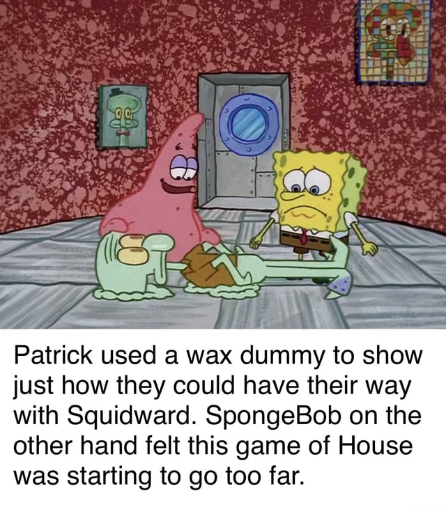 Patrick used a wax dummy to show just how they could have their way ...