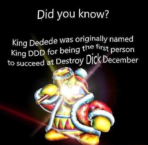 Did you know? King Dedede was originally named King DDD for being thª ...