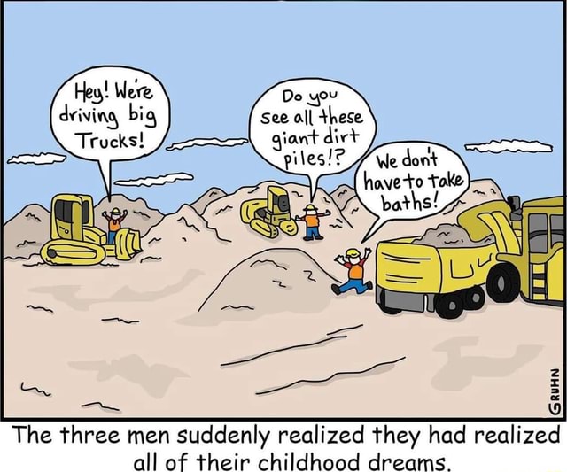 Do The three men suddenly realized they had realize all of their ...