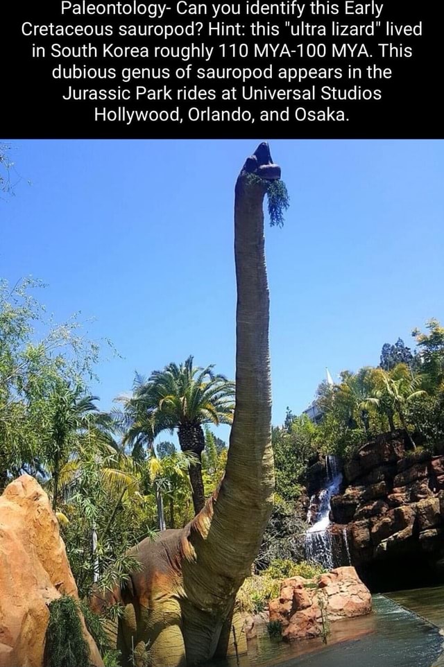 Paleontology- Can you identify this Early Cretaceous sauropod? Hint ...