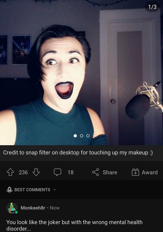 Credit to snap filter on desktop for touching up my makeup 236 CC) 18 ...