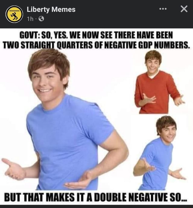 Liberty Memes GOVT: SO, YES. WE NOW SEE THERE HAVE BEEN TWO STRAIGHT ...