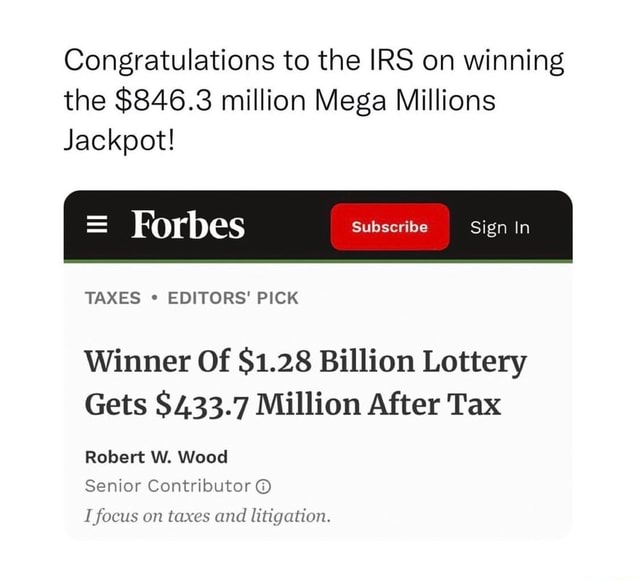 Congratulations to the IRS on winning the $846.3 million Mega Millions ...