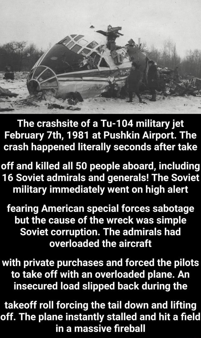 The crashsite of a Tu-104 military jet February 1981 at Pushkin Airport ...