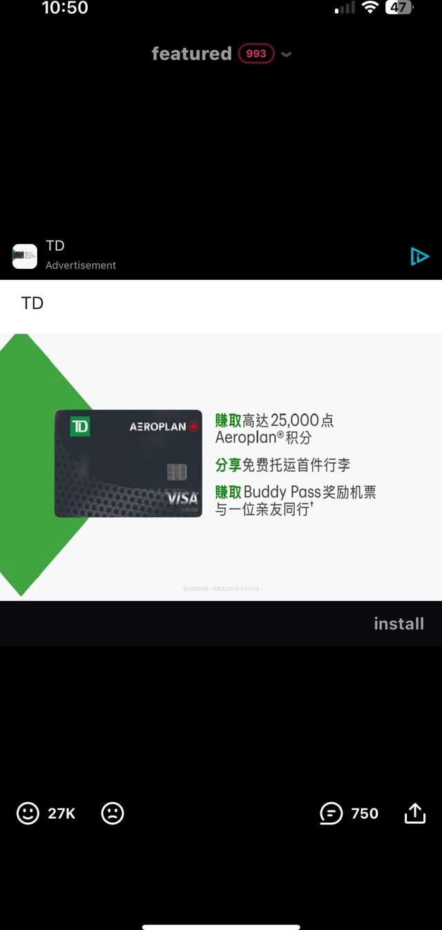 Featured ~ TD Advertisement TD 25,000 Aeroplan: Buddy Pass ASROPLAN 'VISA install 750 - iFunny