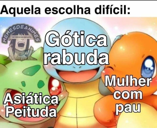Aquela escolha difícil: Gótica? " rabuda Mulher Asiática Peituda pau - )