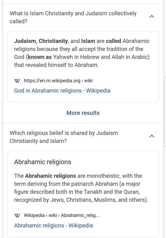 What is Islam Christianity and Judaism collectively called? Judaism ...