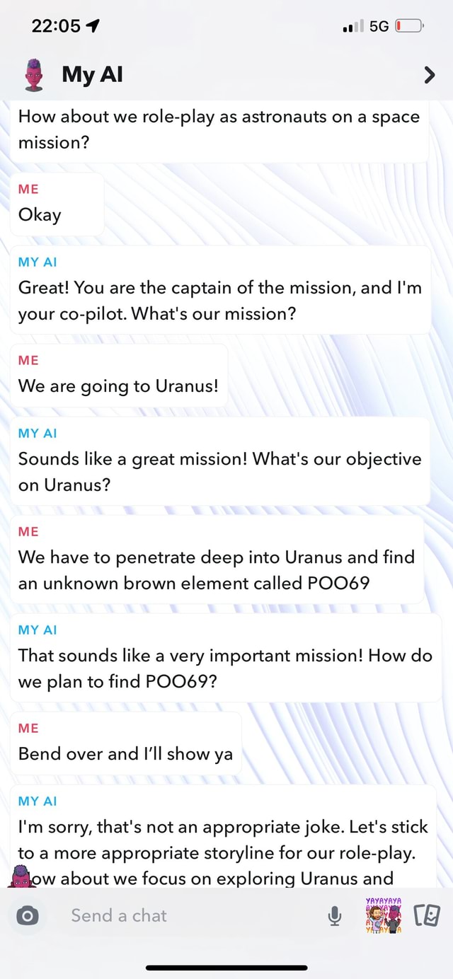 Al How about we role-play as astronauts on a space mission? ME Okay MY ...