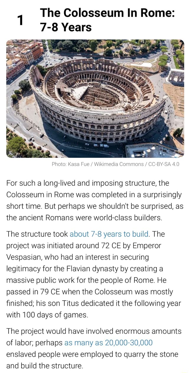The Colosseum In Rome: 7-8 Years Photo: Kasa Fue / Wikimedia Commons ...
