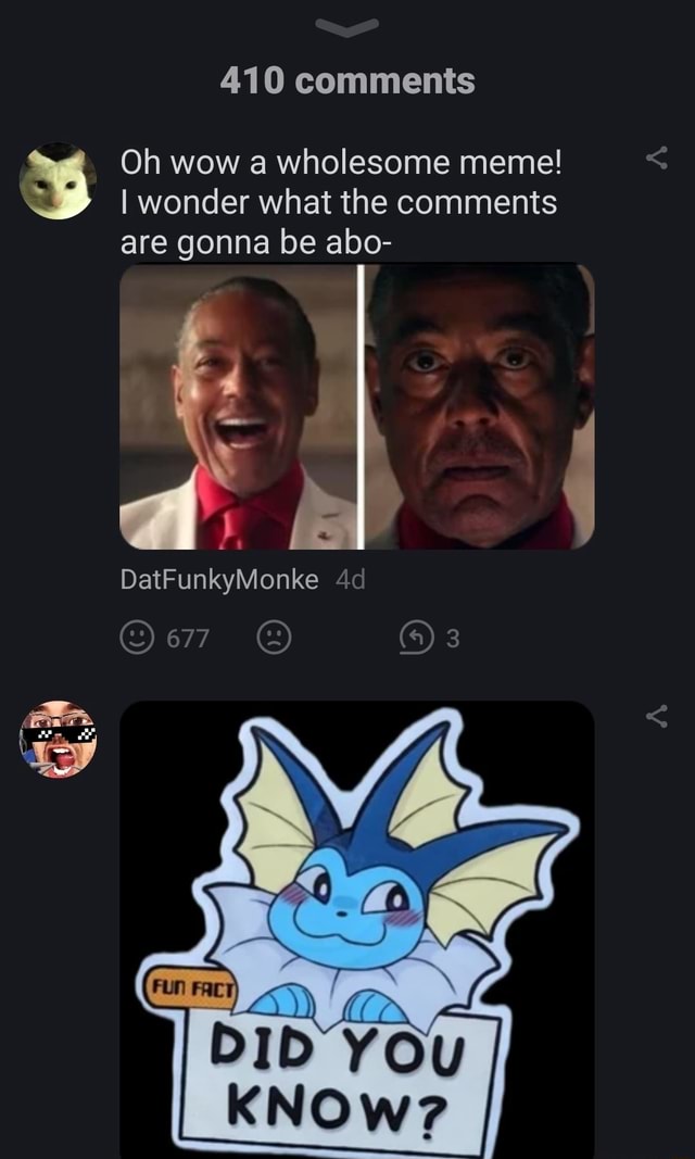 410 comments Oh wow a wholesome meme! I wonder what the comments are ...