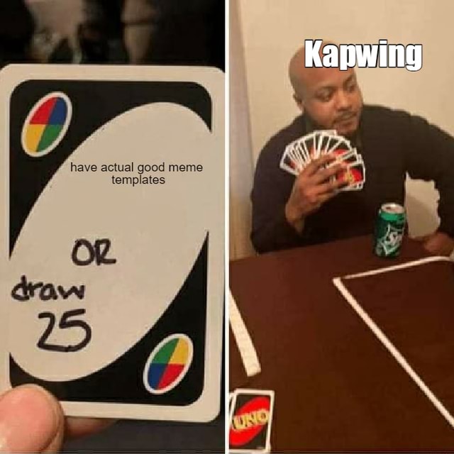 Have actual good meme templates - iFunny