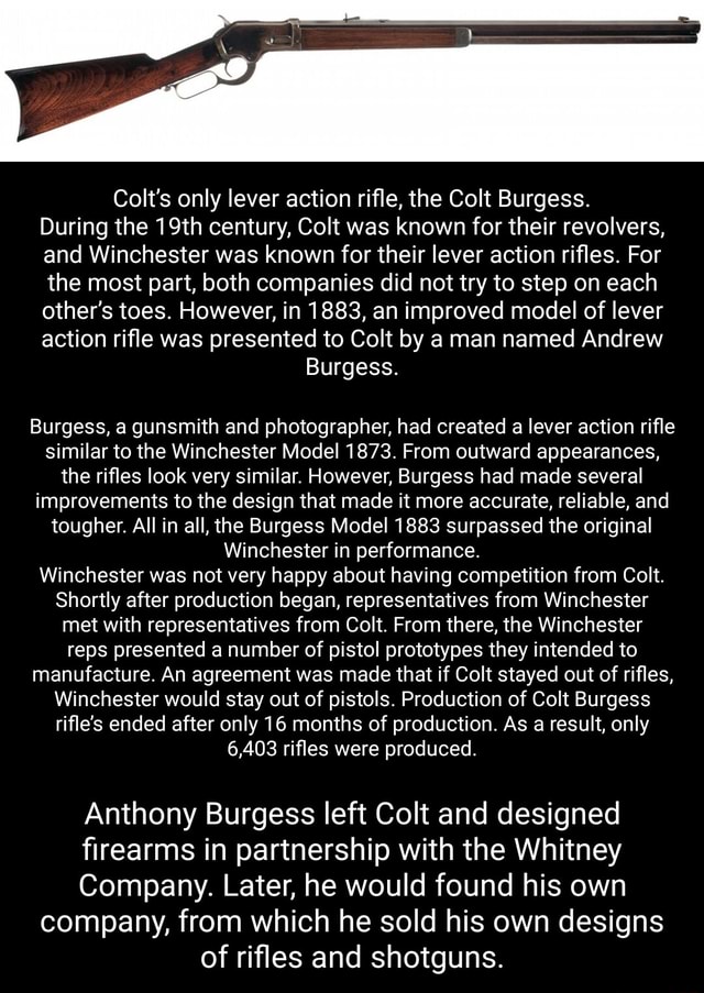 Colt's only lever action rifle, the Colt Burgess. During the 19th ...