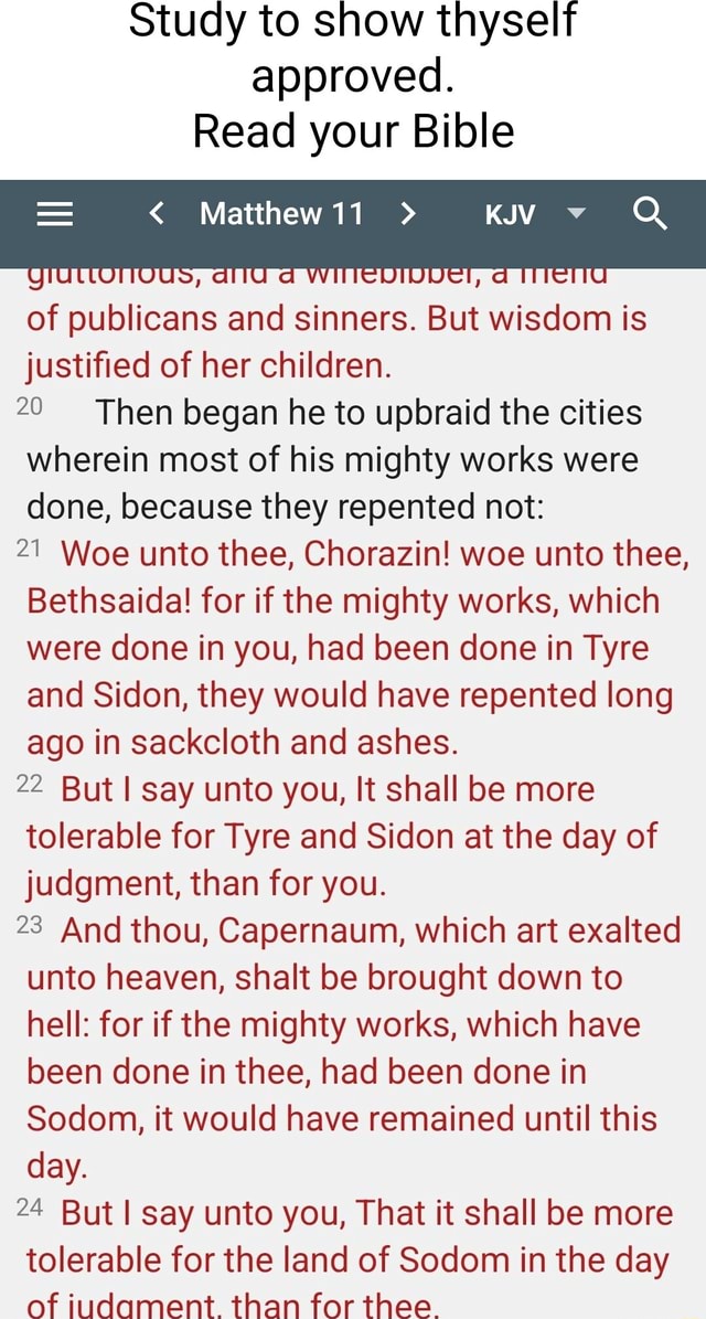 Study to show thyself approved. Read your Bible Matthew of publicans ...