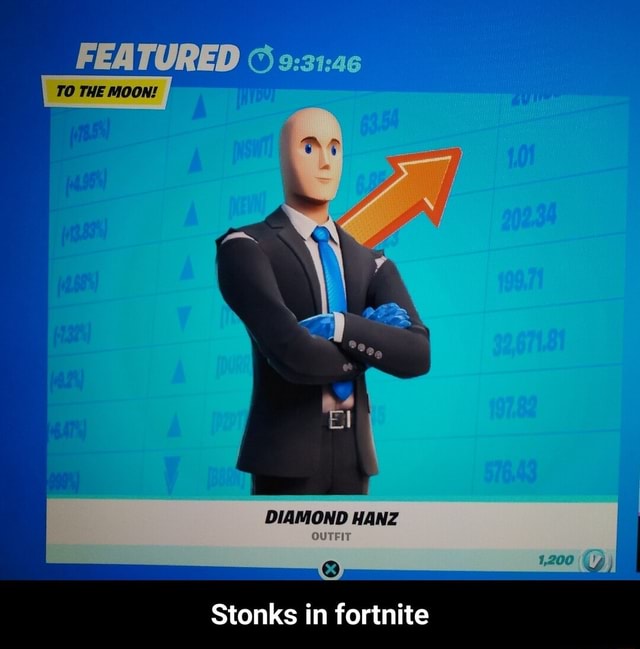 DIAMOND HANZ Stonks in fortnite - Stonks in fortnite - iFunny