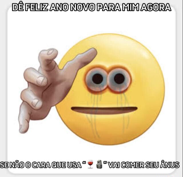 Que 2023 seja um ano cheio de memes! - DÊ FELIZ ANO NOVO PARA MIM AGORA ...