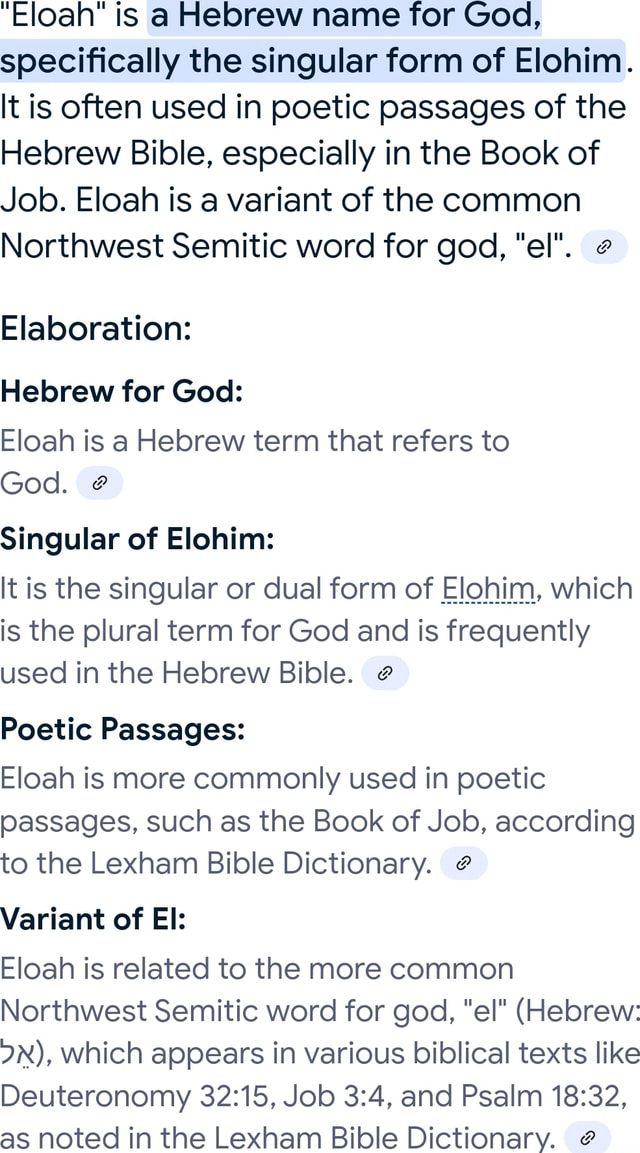 "Eloah' is a Hebrew name for God, specifically the singular form of ...