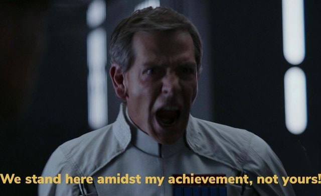We stand my achievement, not yours! - iFunny