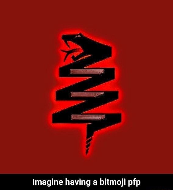 Imagine having a bitmoji pfp - Imagine having a bitmoji pfp - iFunny