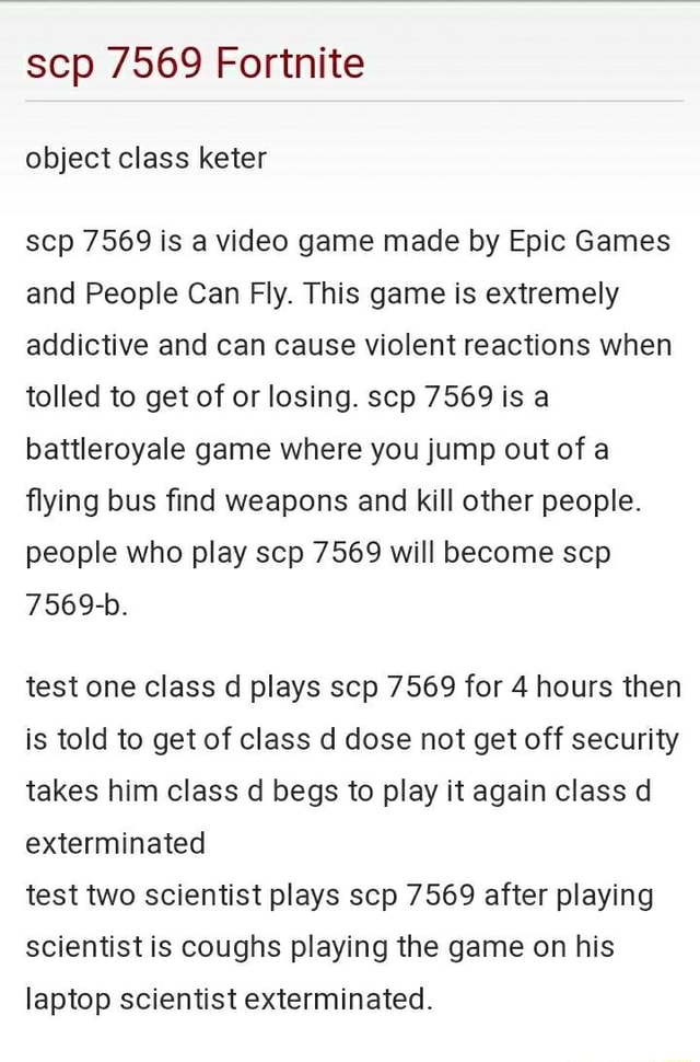 Scp 7569 Fortnite object class keter scp 7569 is a video game made by ...
