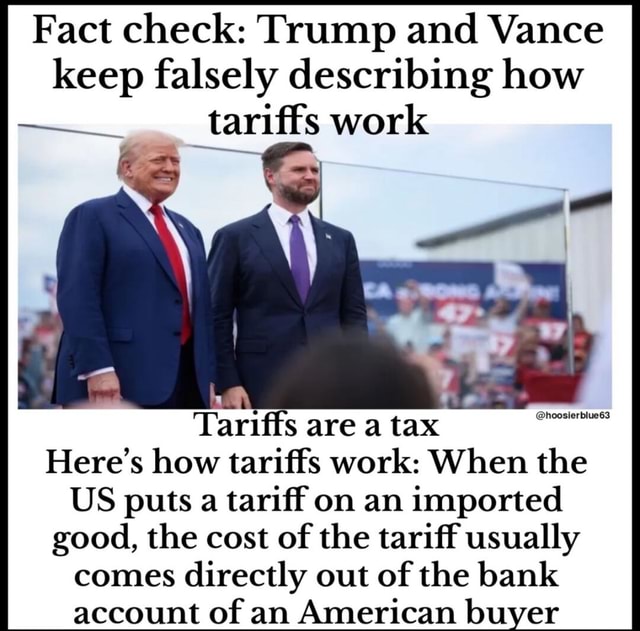 Fact check: Trump and Vance keep falsely describing how tariffs work ...