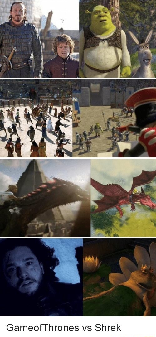 GameofThrones vs Shrek - iFunny
