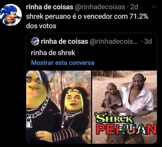 4 shrek peruano é o vencedor com 71.2% dos votos rinha de coisas ...