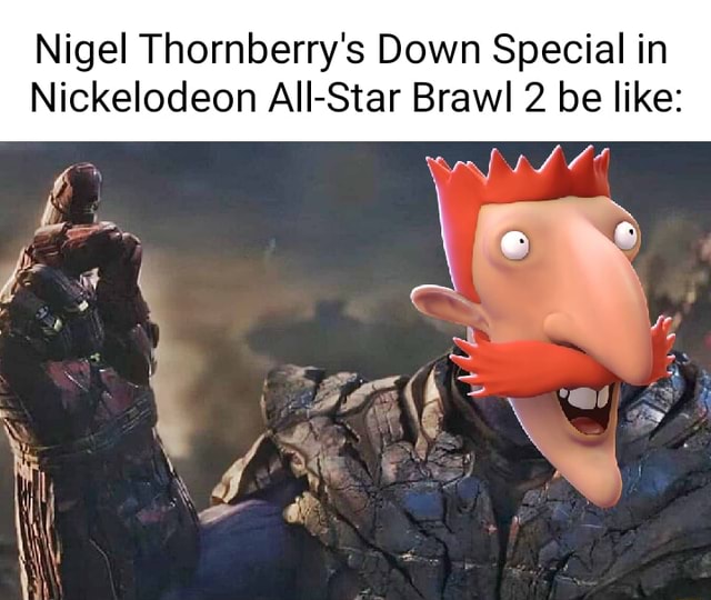 Nigel Thornberry's Down Special in Nickelodeon All-Star Brawl 2 be like ...