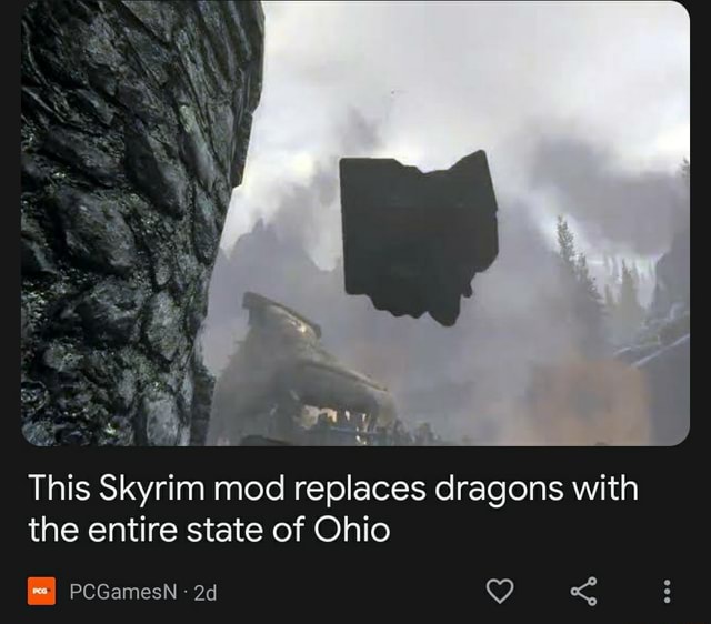 This Skyrim mod replaces dragons with the entire state of Ohio PCGamesN ...