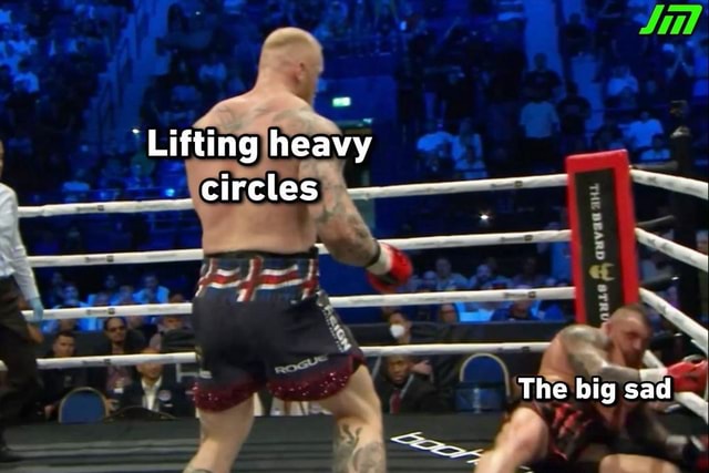 'Lifting heavy circles The big sad - iFunny