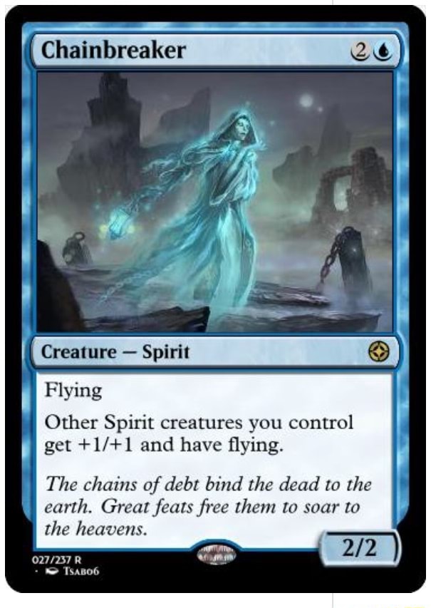 Chainbreaker Spirit Flying Other Spirit creatures you control get and ...