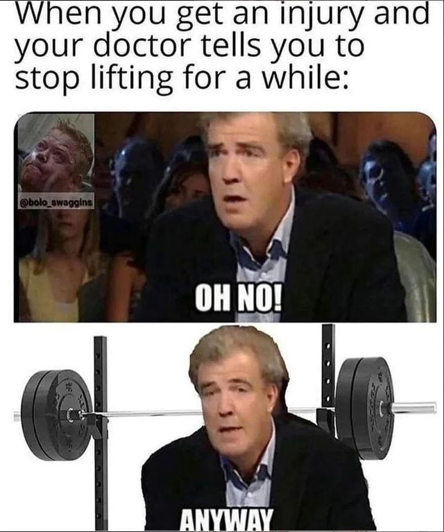 Where were we? 🤣🤣 . #gymmemesig - When you get an Injury and your ...