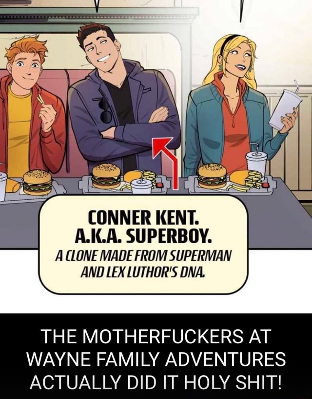 CONNER KENT. A.I.A. SUPERBOY. A CLONE MADE FROM SUPERMAN AND LEX LUTHOR ...