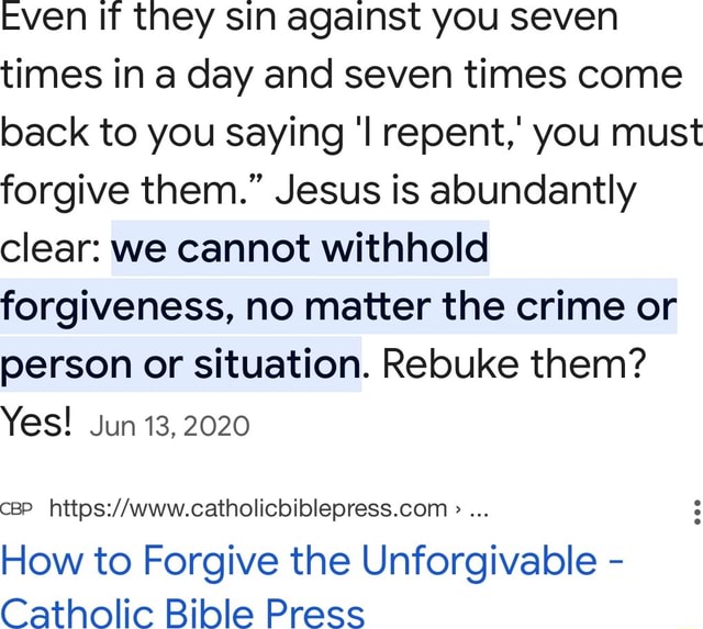 Even If they sin against you seven times in a day and seven times come ...