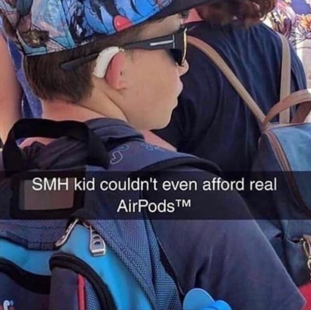 SMH kid couldn't even afford real - iFunny
