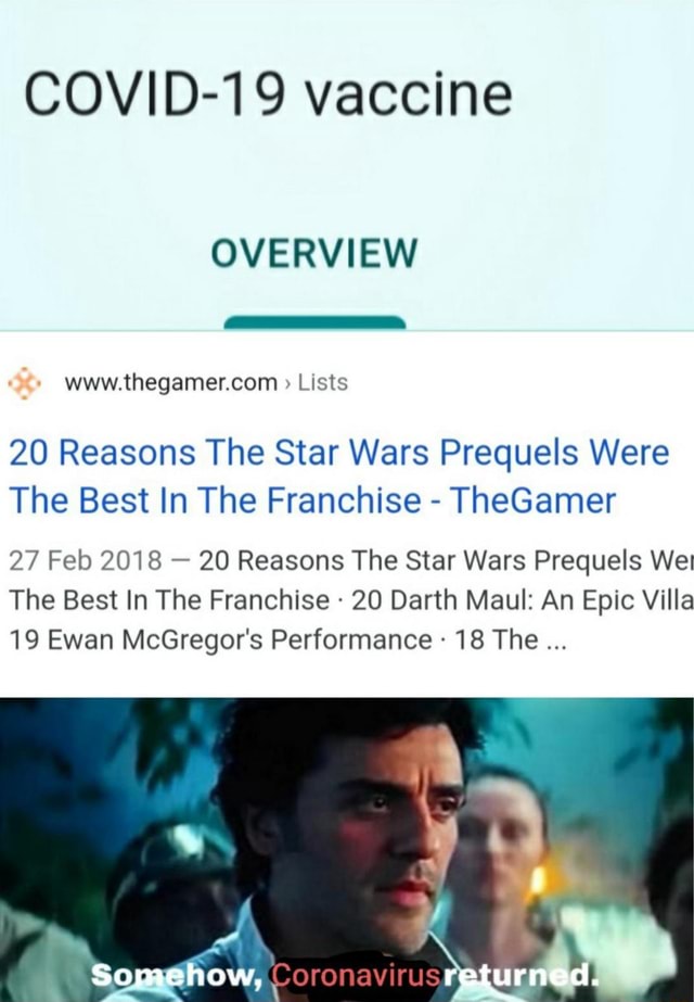 COVID-19 vaccine OVERVIEW Lists 20 Reasons The Star Wars Prequels Were ...