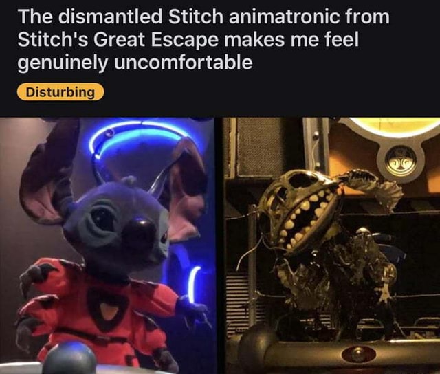 The dismantled Stitch animatronic from Stitch's Great Escape makes me ...