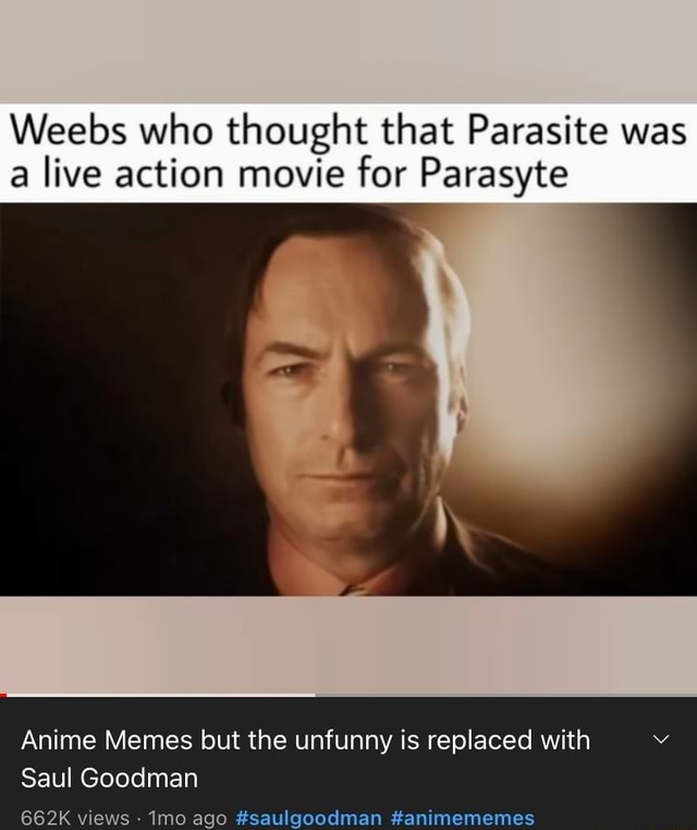 Weebs who thought that Parasite was a live action movie for Parasyte ...