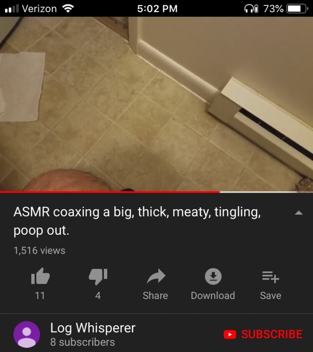 ASMR coaxing a big, thick, meaty, tingling, poop out. - iFunny
