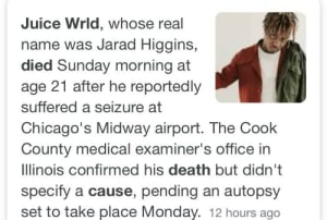Juice Wrld, whose real name was Jarad Higgins, died Sunday morning at ...