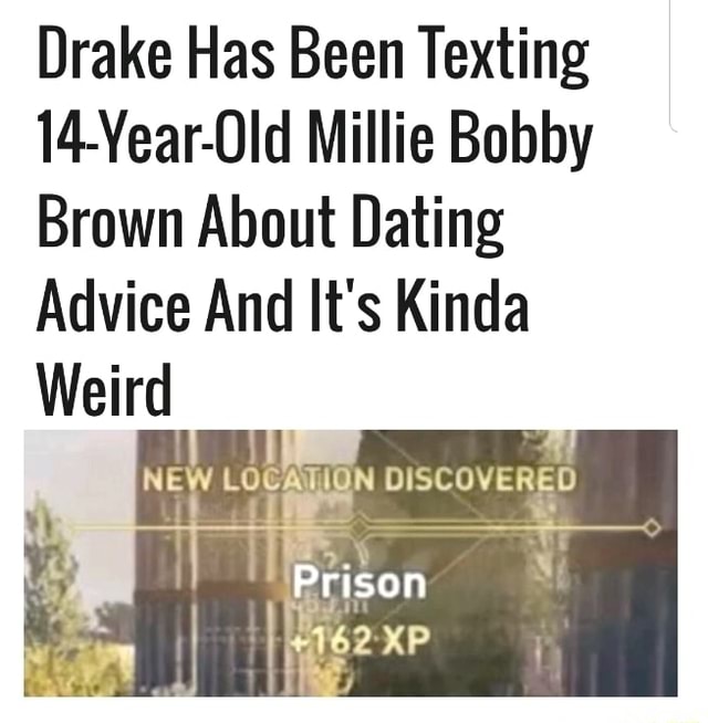Drake Has Been Texting i4-Year-0Id Millie Bobby Brown About Dating ...