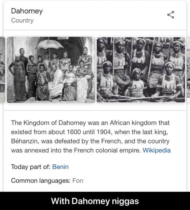 Dahomey Country The Kingdom of Dahomey was an African kingdom that ...
