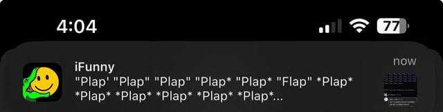 Now iFunny "Plap' "Plap" "Plap" "Plap* "Plap* "Flap" *Plap* *Plap ...