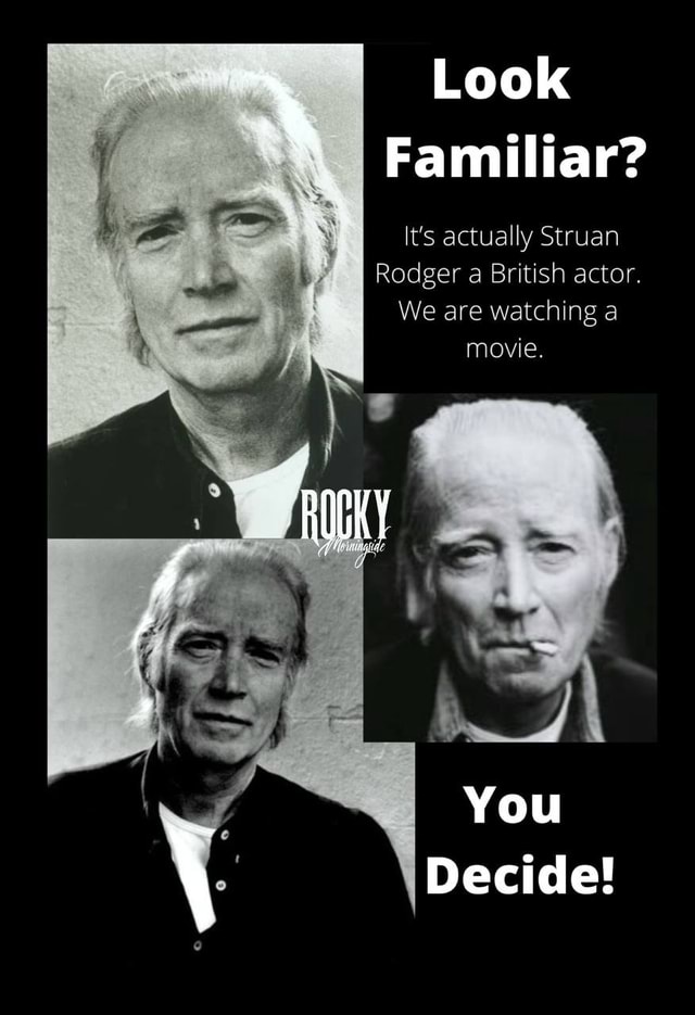 Look Familiar? It's actually Struan Rodger a British actor. We are ...