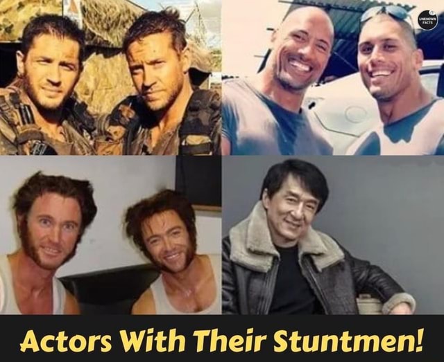 “Actors With Their Stuntmen!” - Actors With Their Stuntmen! - iFunny