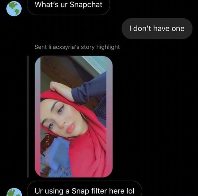 4 Urusing a Snap filter here lol - iFunny