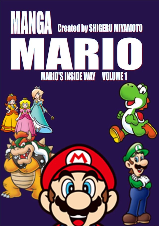 Manga Mario Cover Art - MONGA Created by SHIGERU MIYAMOTO MARIO'S ...