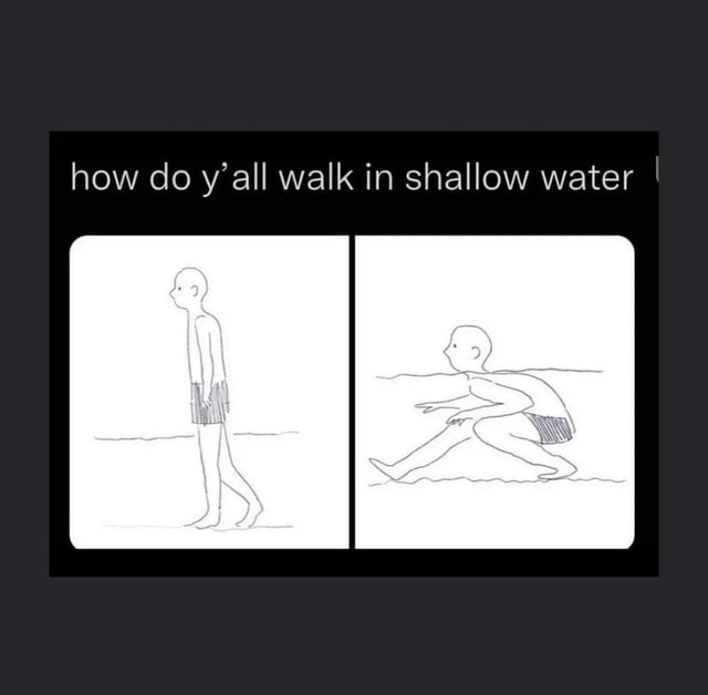 How do y'all walk in shallow water - America’s best pics and videos