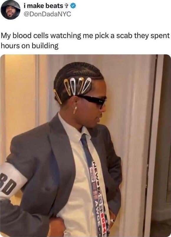 S imake beats My blood cells watching me pick a scab they spent hours ...